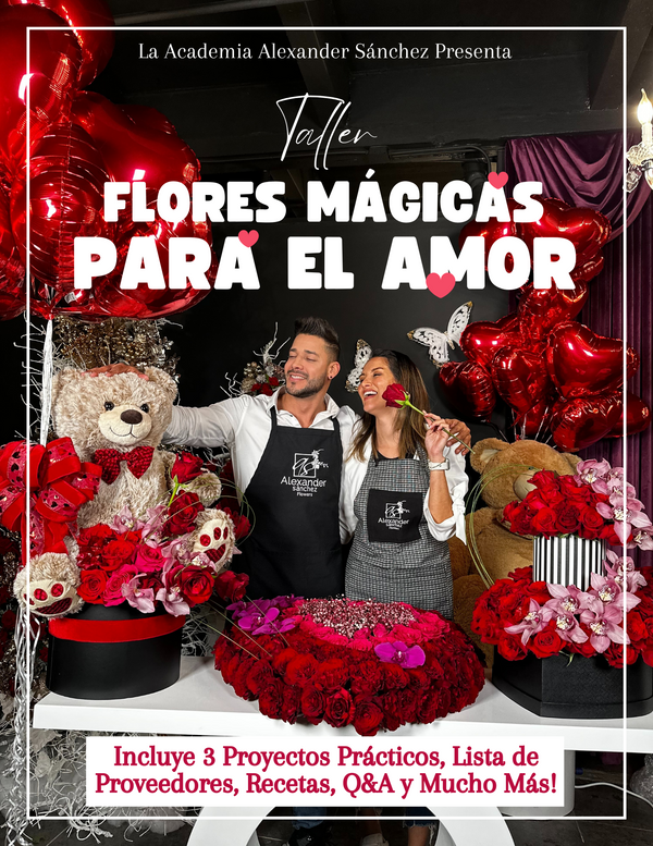 Flores Mágicas para el Amor – Alex Sanchez Designer